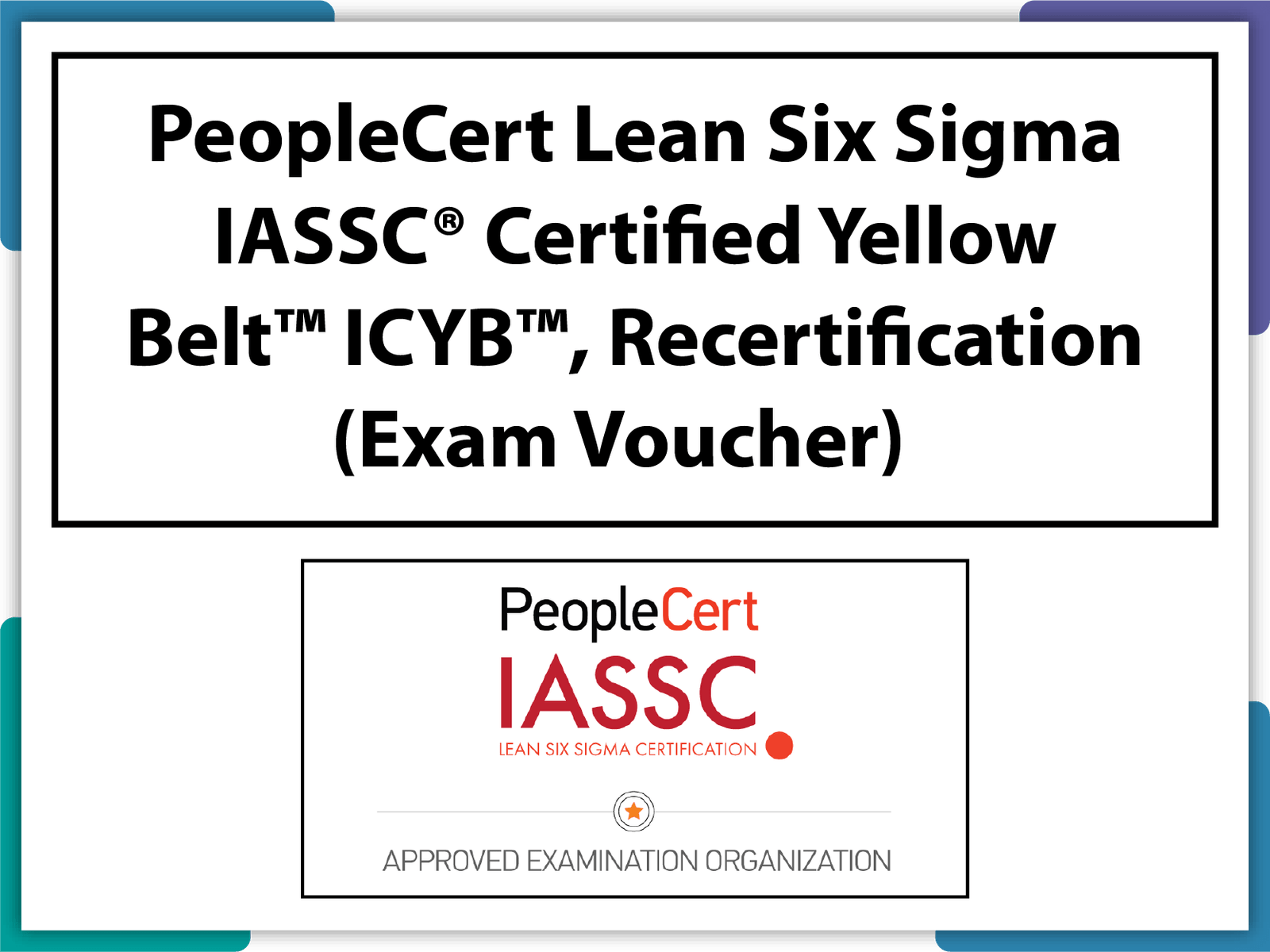 Buy exam voucher for Lean Six Sigma - IASSC® Certified Yellow Belt ...